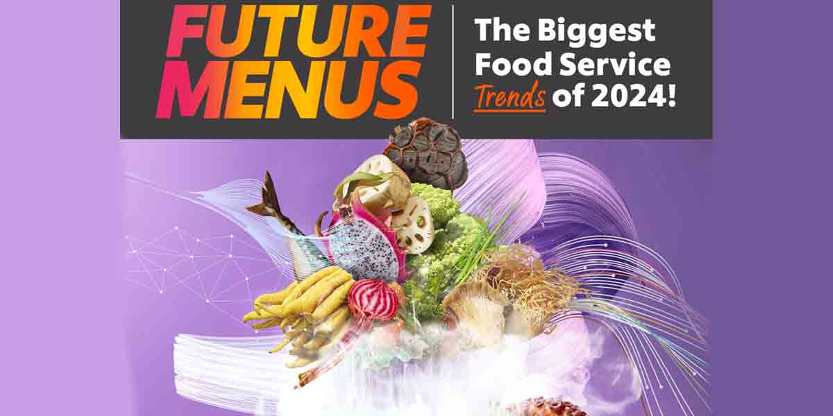 Future Menus Trend report for 2024 - ClubTIC
